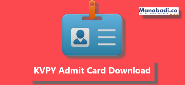 KVPY Admit Card 2019 Download & Release Date KVPY Hall Ticket 2019 ...
